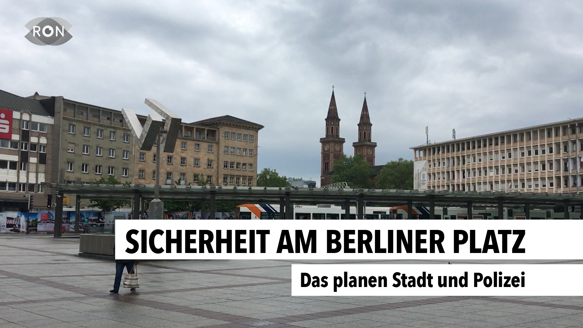 Sicherheit am Berliner Platz - RON TV